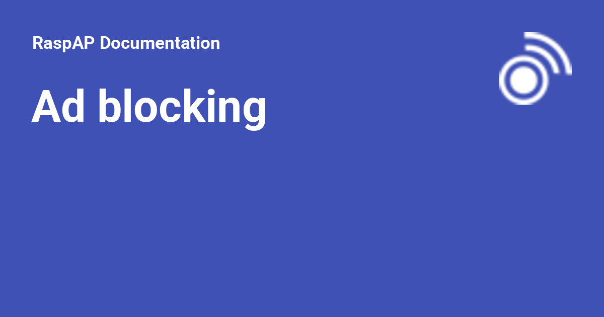 Ad blocking - RaspAP Documentation