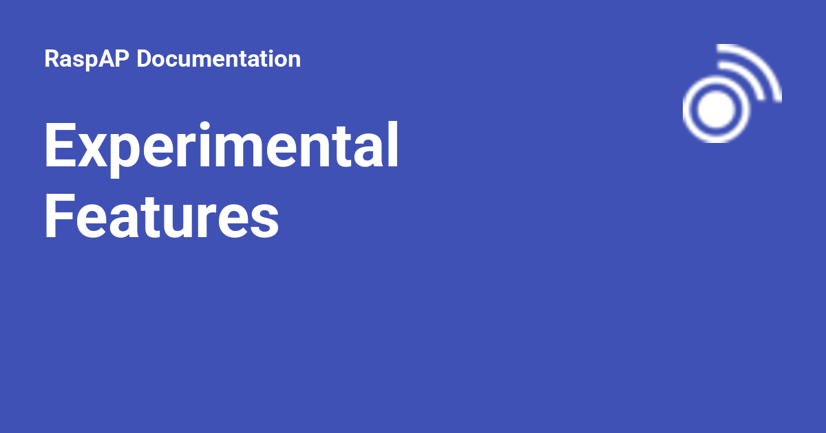 Experimental Features - RaspAP Documentation