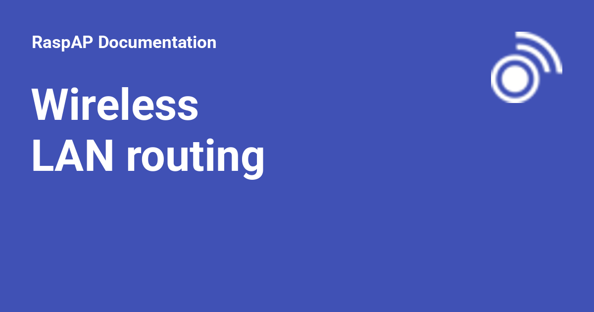 Wireless LAN routing - RaspAP Documentation