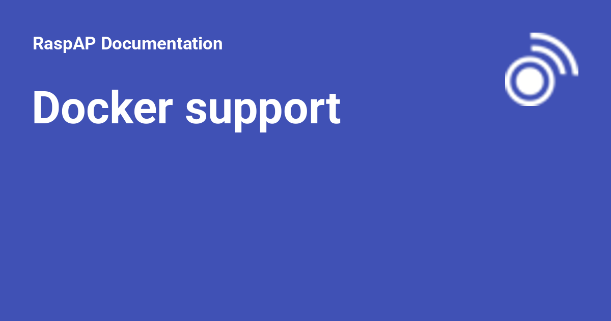 Docker support - RaspAP Documentation